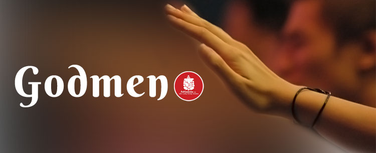 Why do people follow Godmen?